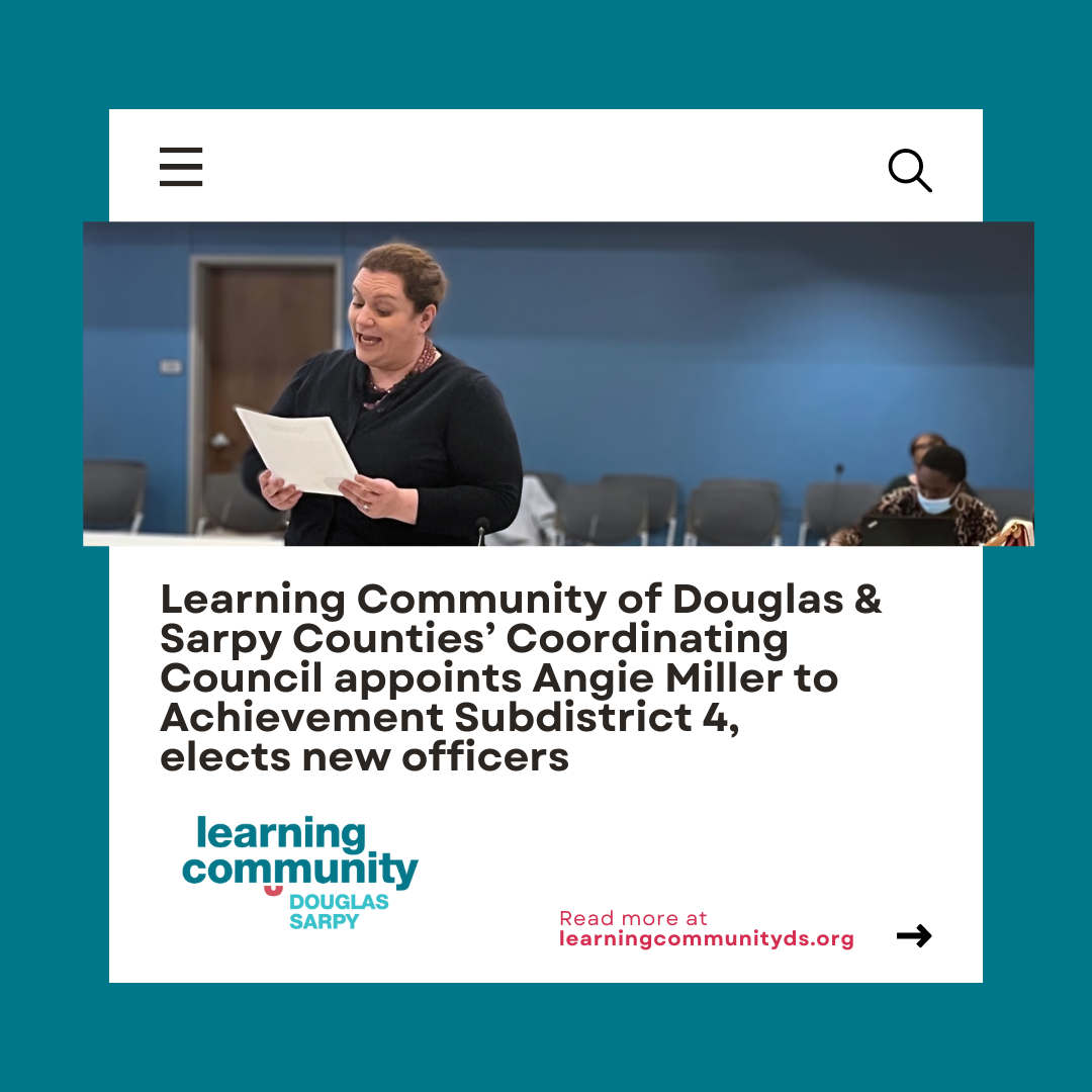 Learning Community of Douglas & Sarpy Counties’ Coordinating Council appoints Angie Miller to ...